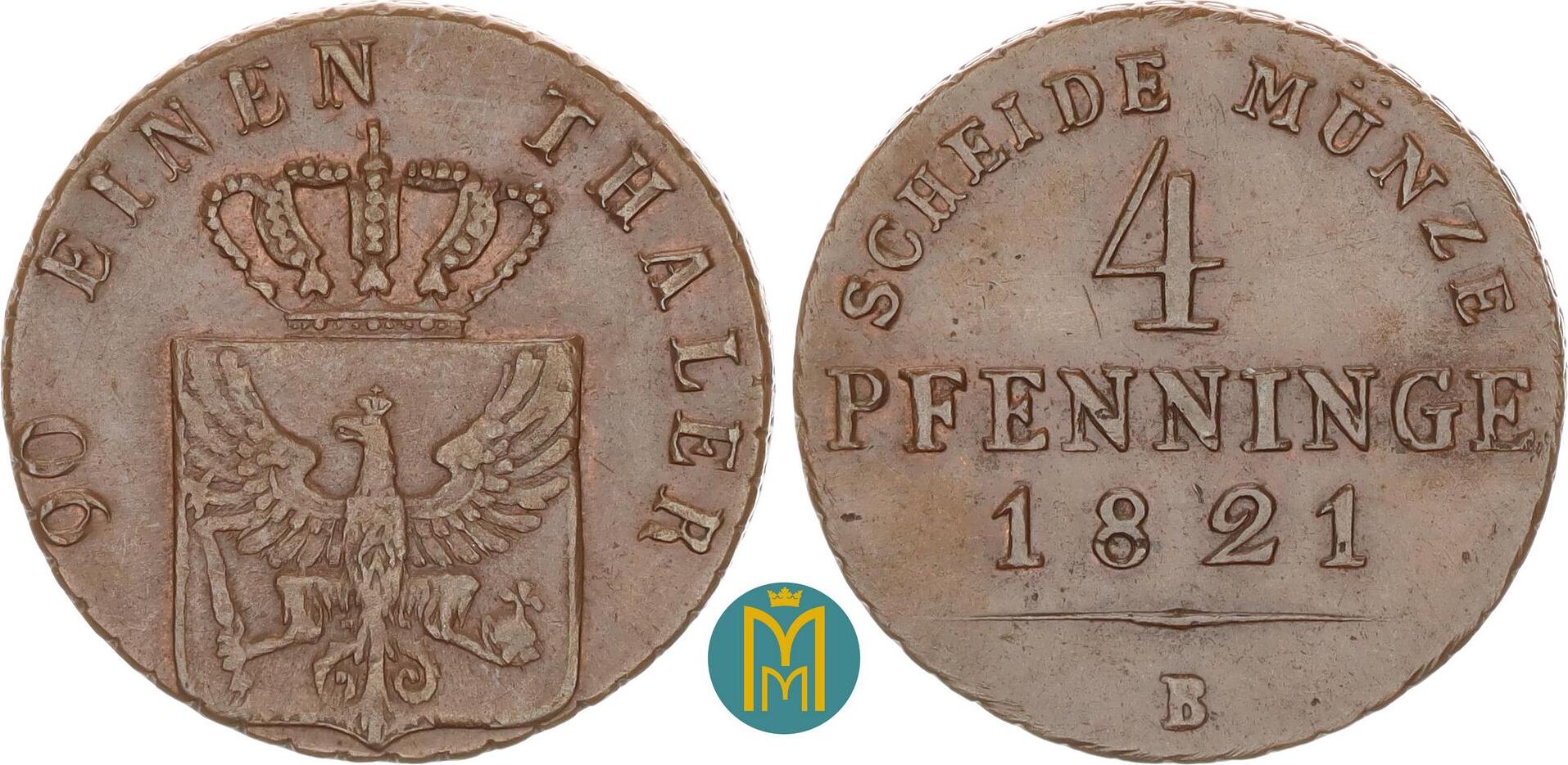 Brandenburg-Preußen. 4 Pfennig 1821 B Friedrich Wilhelm III. 1797-1840 ...